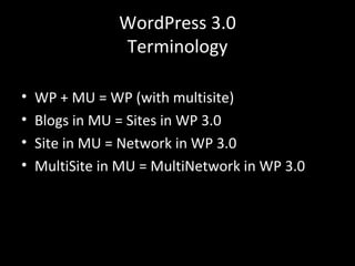 WordPress 3.0 MultiSite Features | PPT | Web Development | Internet