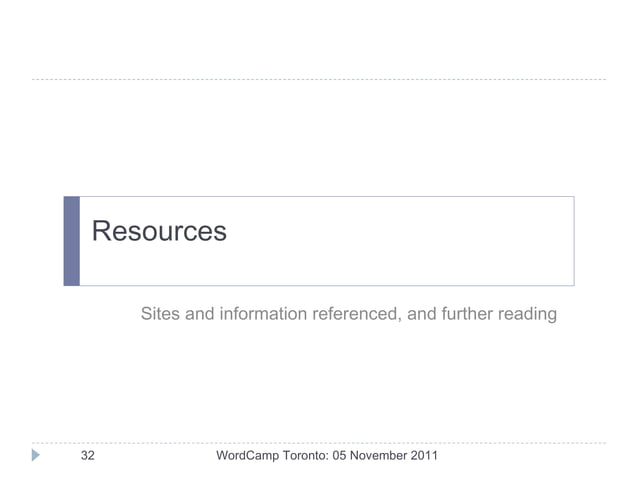 WordCamp TOR: Beyond The Guidelines - Theme Development Best Practices (Vol 1) | PPT