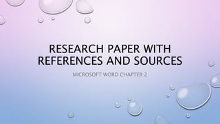 Word chapter 2 research paper with references | PPT