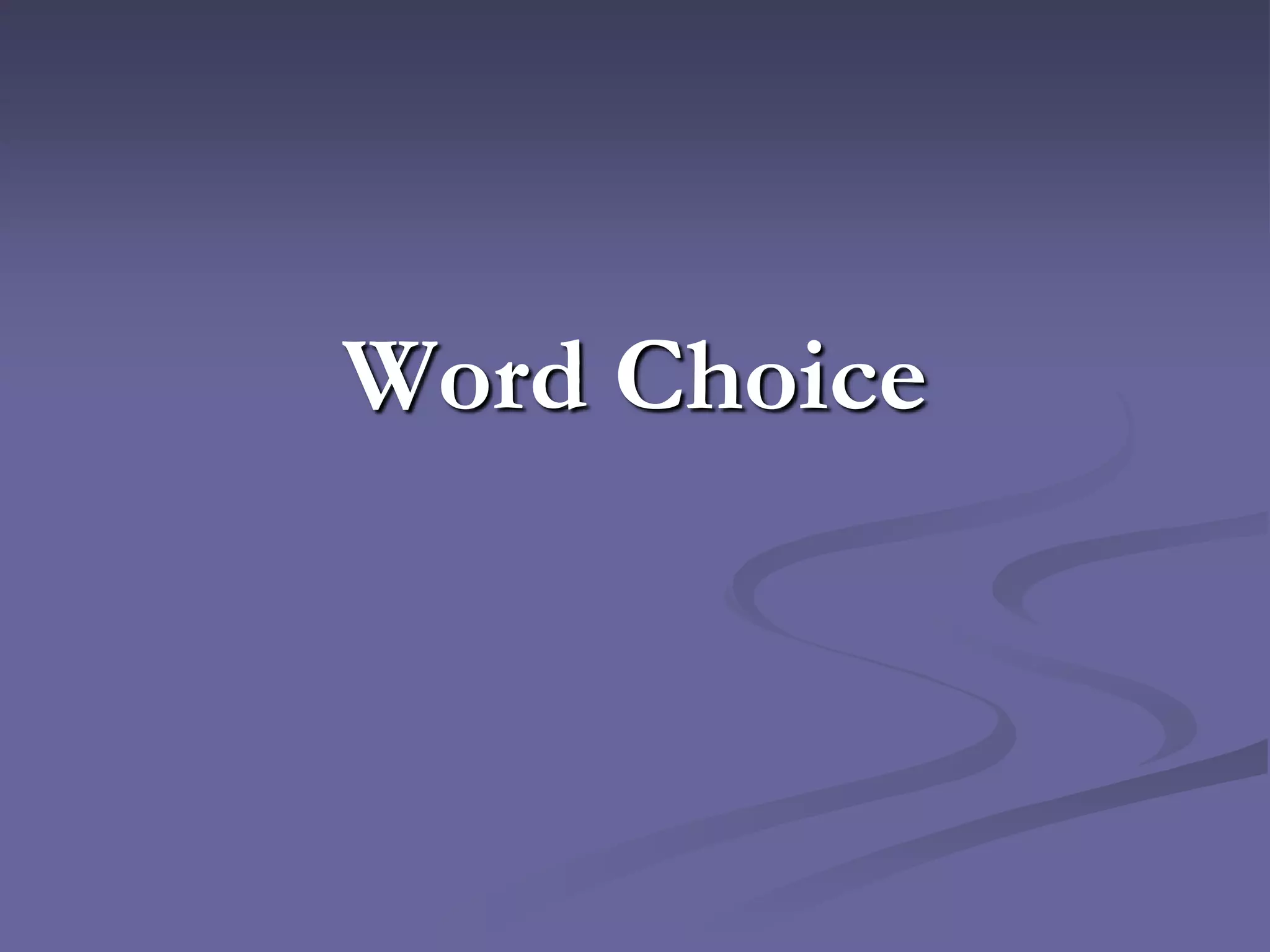 Word choice | PPTX