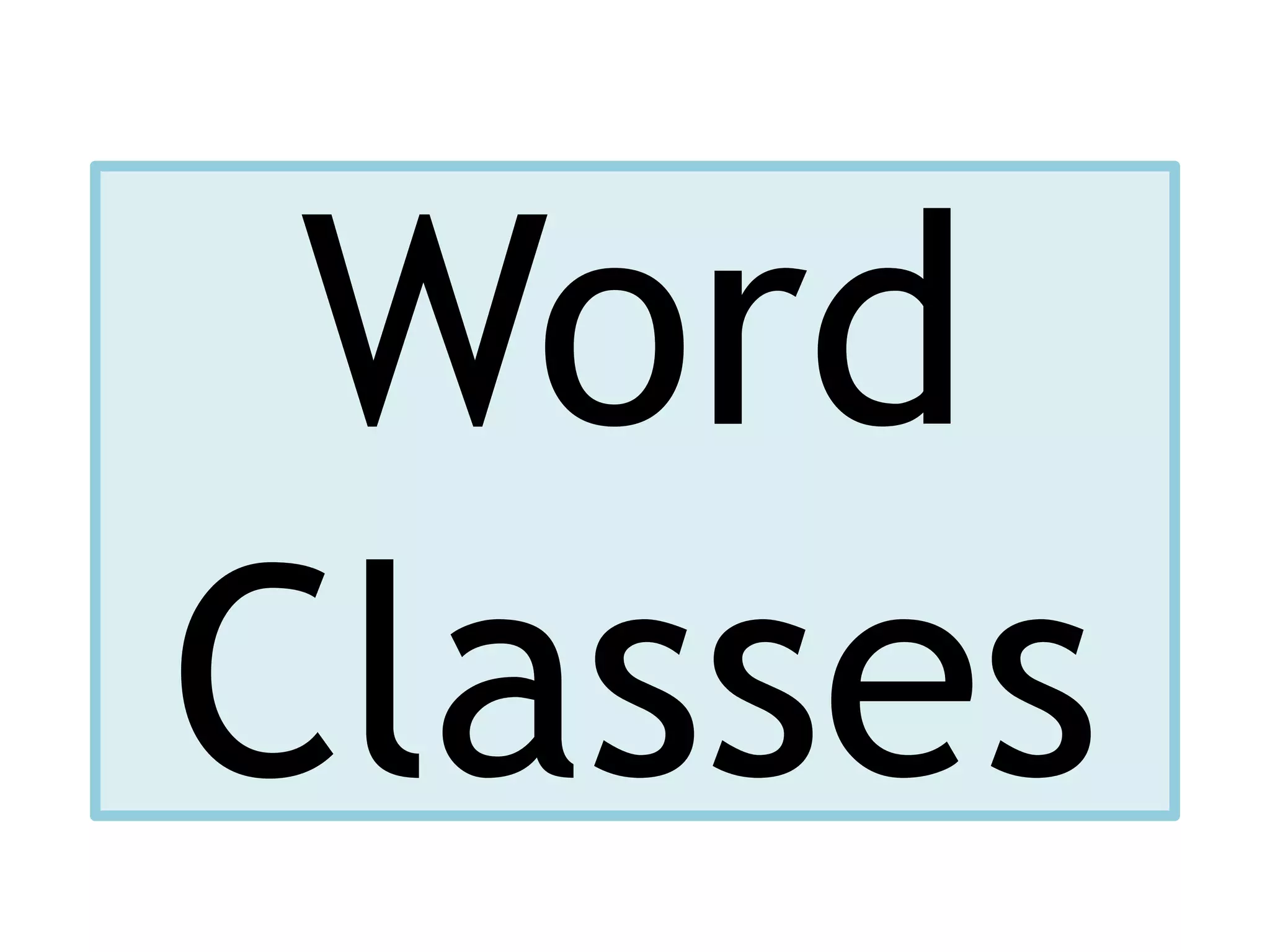 English Language Terminology: Word Classes | PPTX