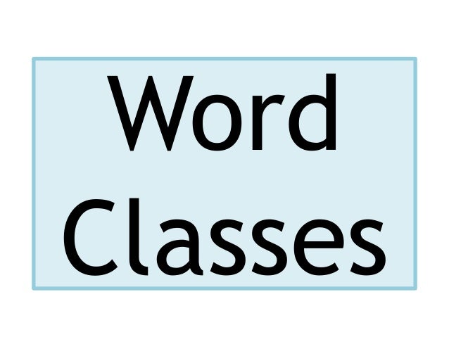 English Language Terminology: Word Classes