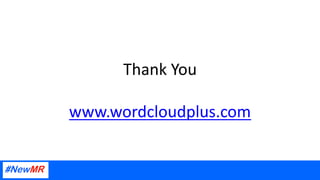 Word Cloud Plus with Will and Ray Poynter | PDF