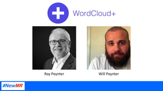 Word Cloud Plus with Will and Ray Poynter | PDF