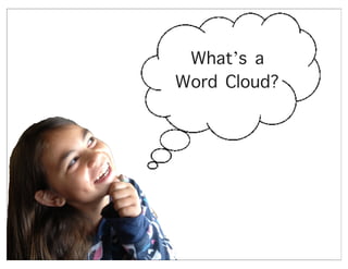 Word Clouds in the Classroom | PPT