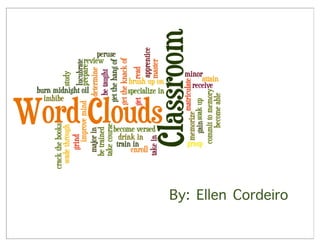 Word Clouds In The Classroom
