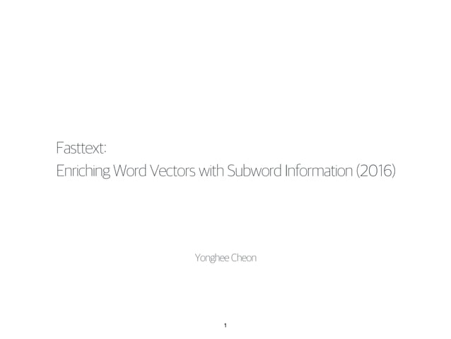 Word Embedding A Brief Introduction To Fasttext Yonghee Cheon Pdf