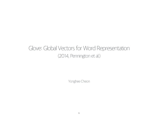Word Embedding Glove Complete Explanation Yonghee Cheon