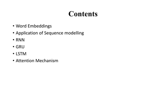 Word embeddings, RNN, GRU and LSTM | PPTX | Artificial Intelligence | Technology & Computing