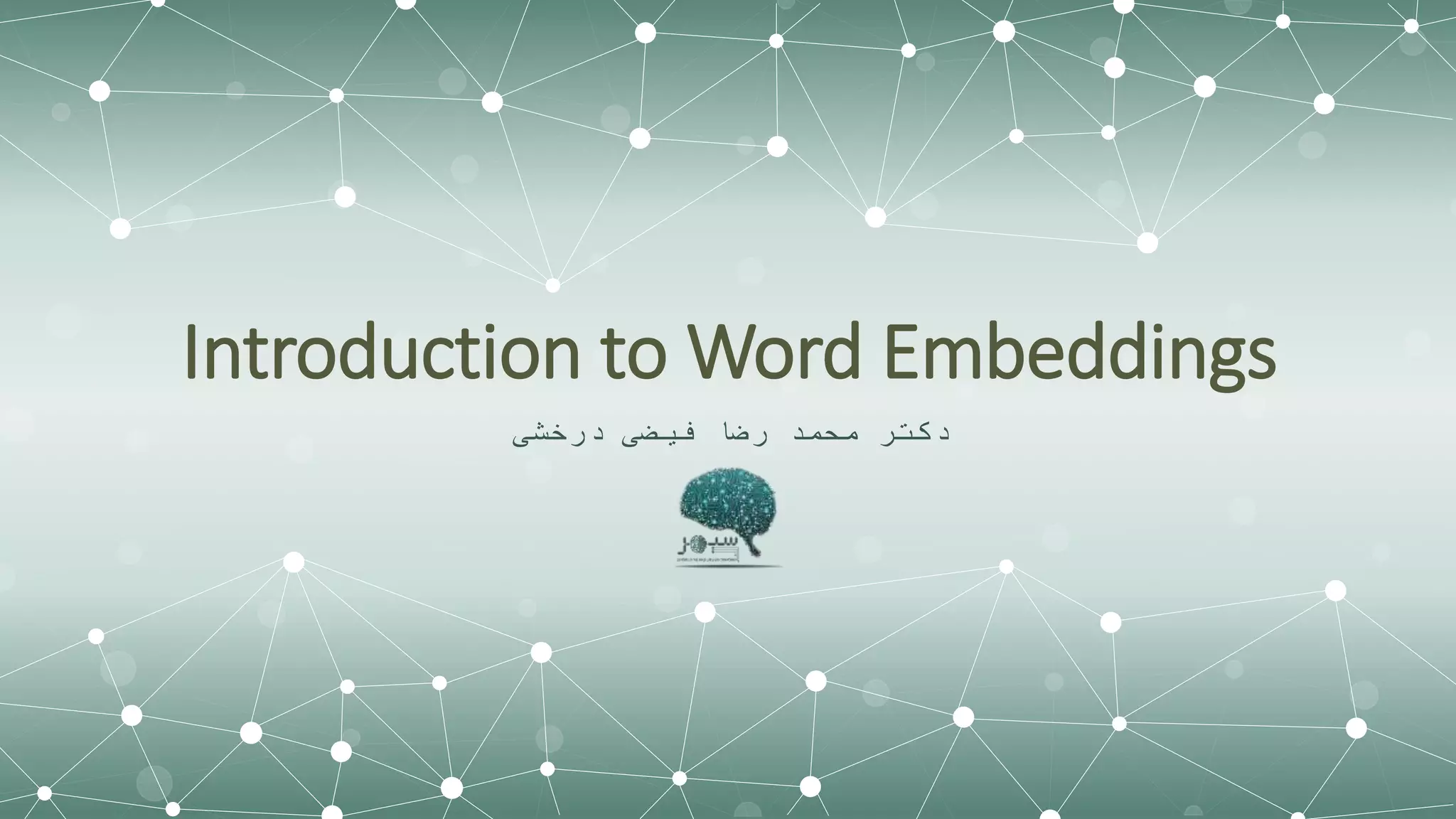 An Introduction to Word embeddings | PPTX