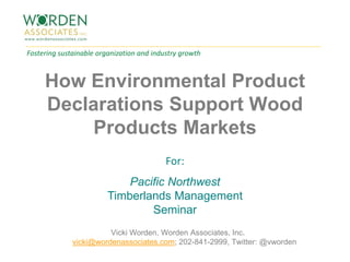 Environmental Product Declarations for 2014 PNW Timberlands Conf 4 18 ...