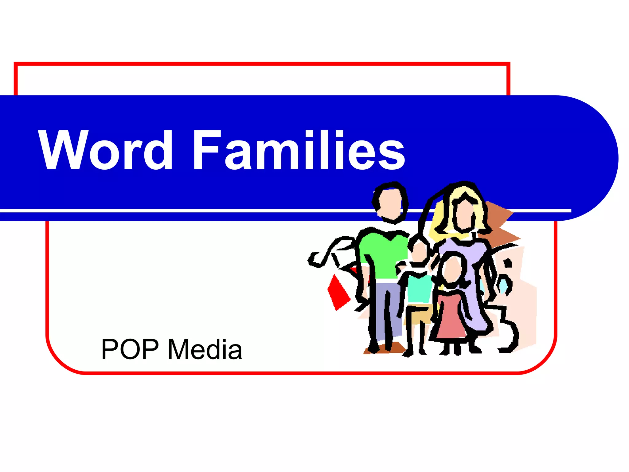 Word Families | PPT