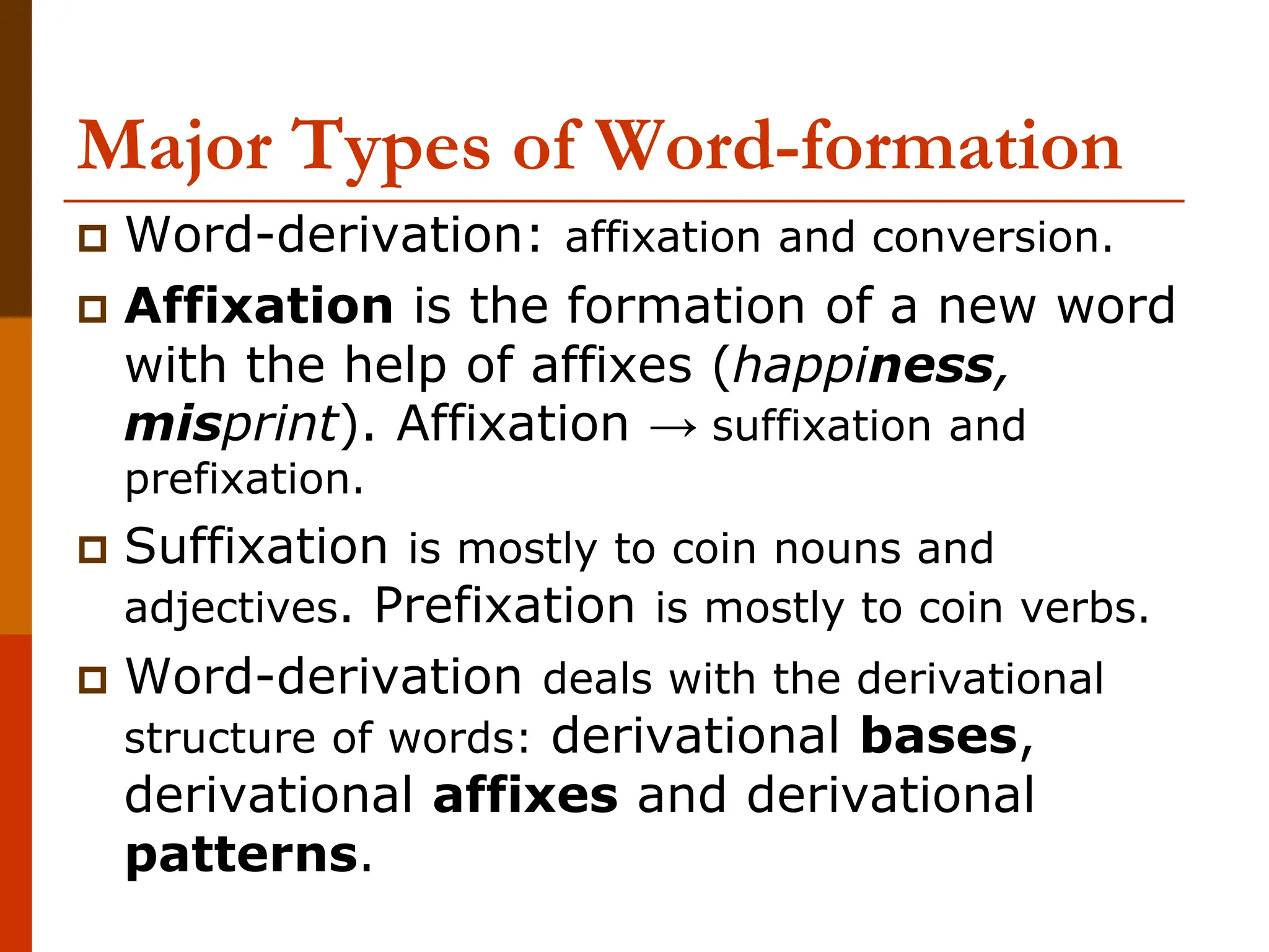 Word formation processes_Types of Forming Words. General Issues Major ...