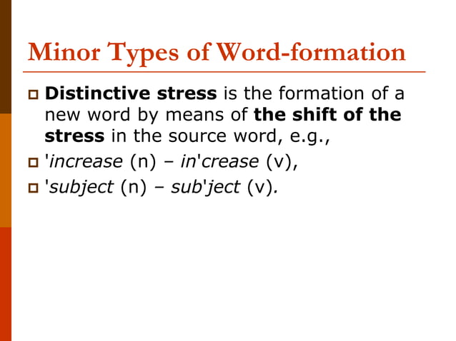 Word formation processes_Types of Forming Words. General Issues Major ...