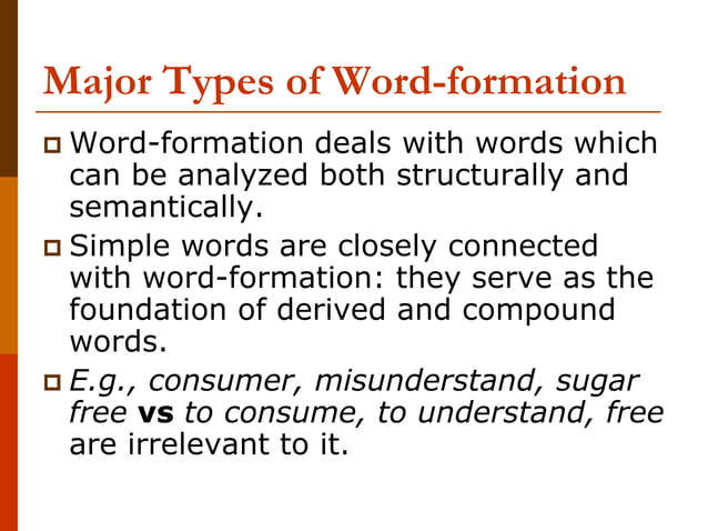 Word formation processes_Types of Forming Words. General Issues Major ...