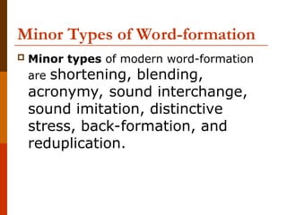 Wordformation in the english language full explanation | PPT