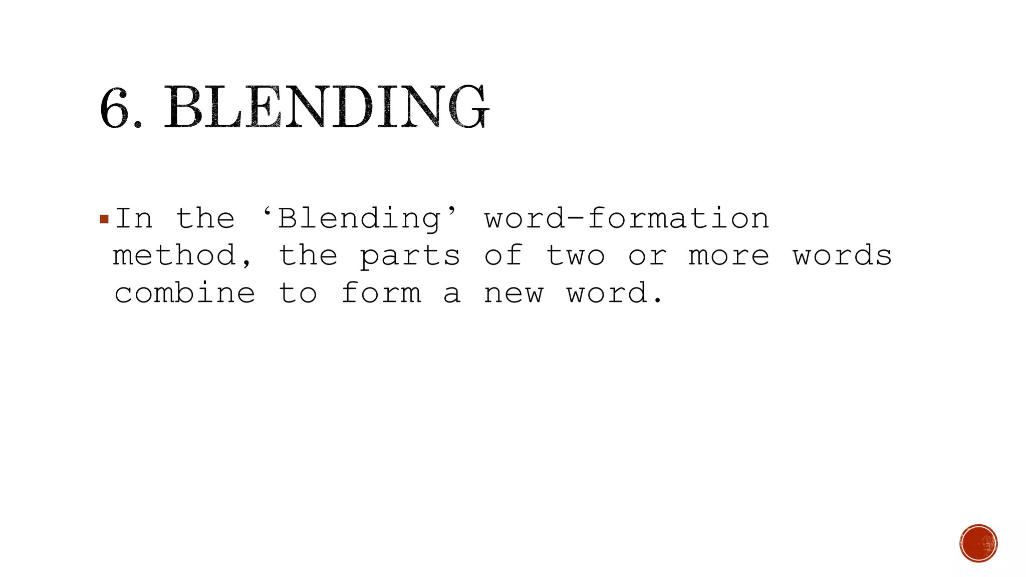 WORD FORMATION PROCESSES | PPTX | Geology | Science