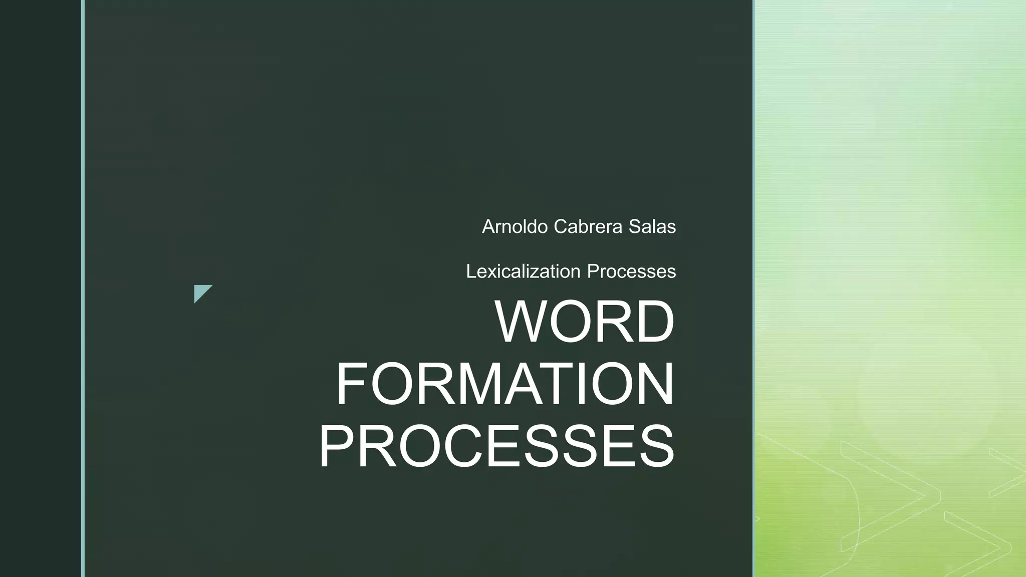 Word formation processes a cab rera | PPTX