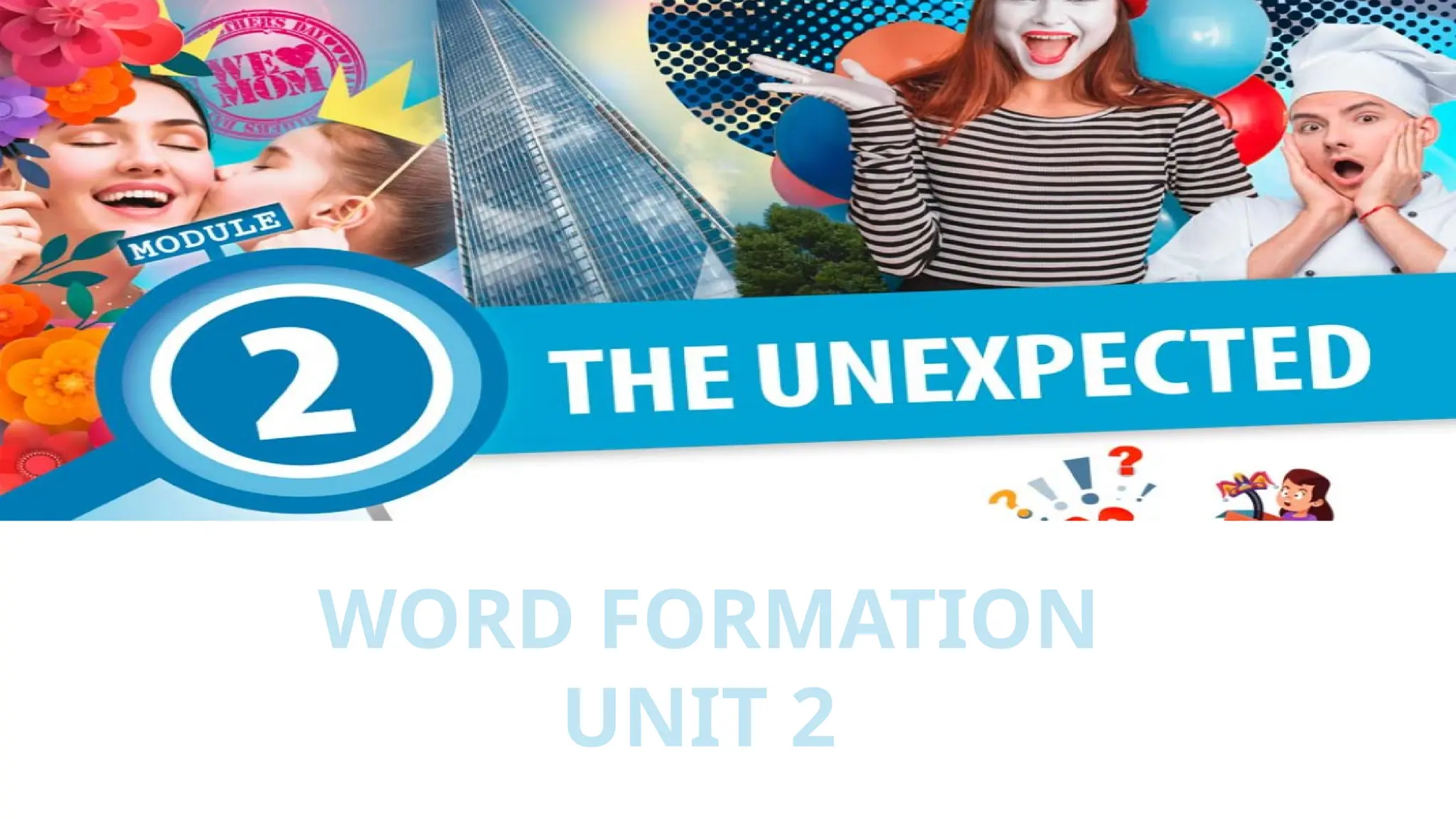 WORD FORMATION FIRST CERTIFICATE UNIT 2.pptx