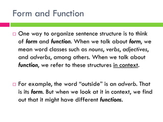 Function of Words in Context. Adverbials, Nominals, Adjectivals ...