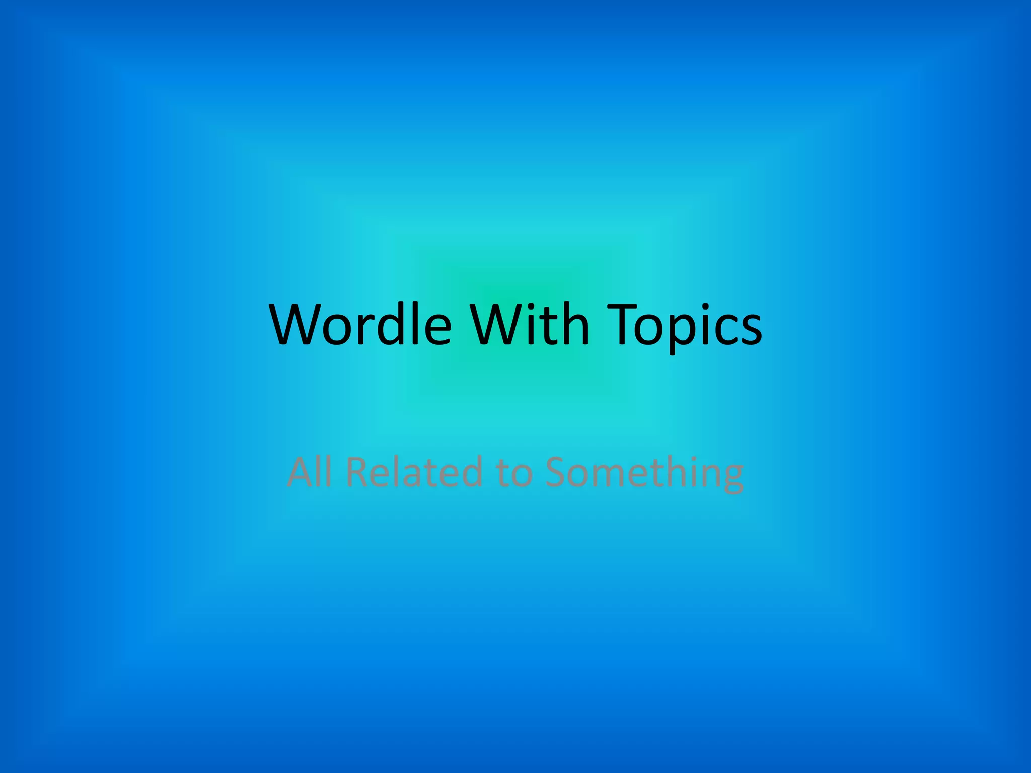 Wordle with topics | PPT