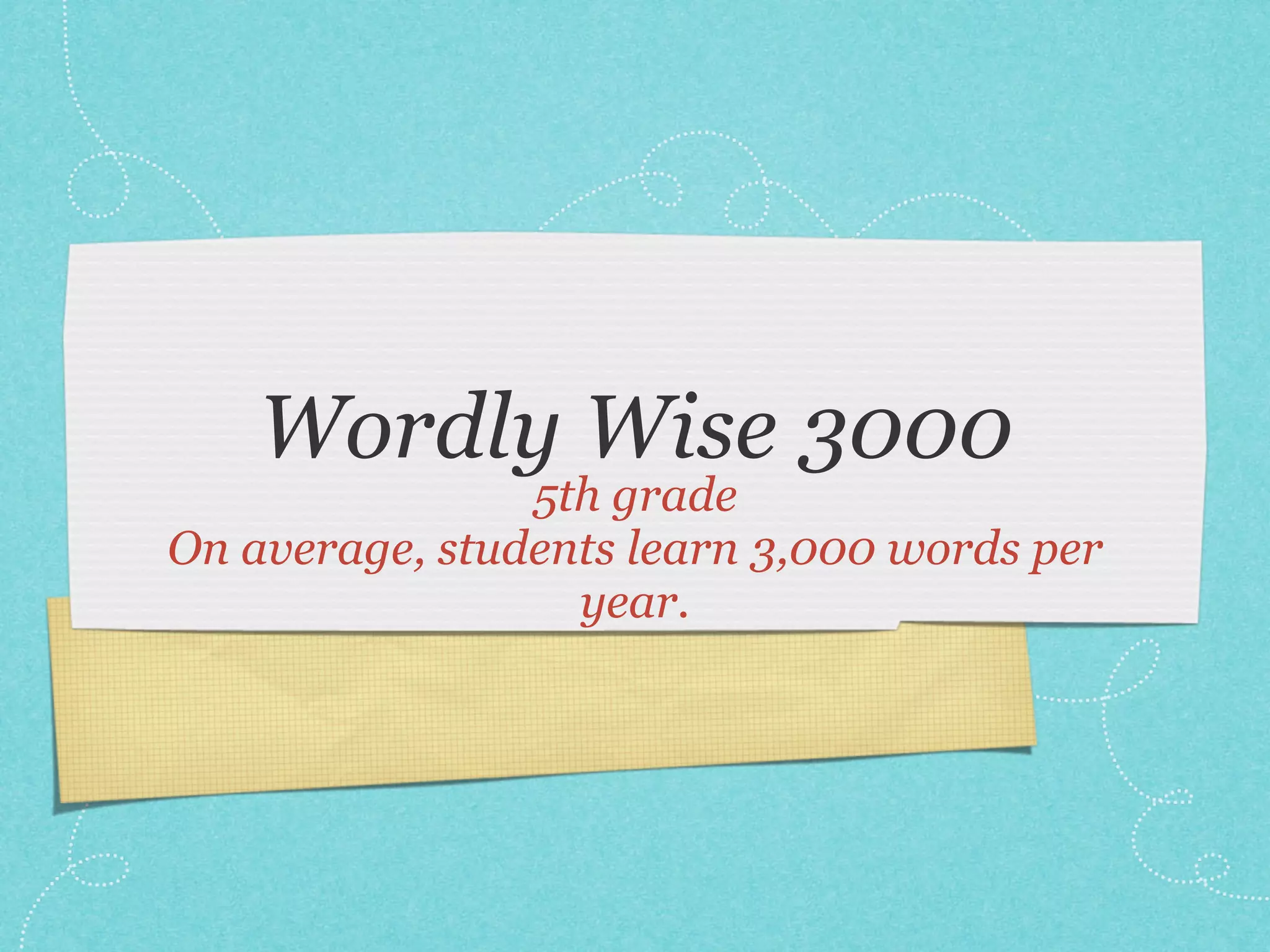 Wordly wise 3000 introduction week1 (1) | KEY | Homework and Study ...