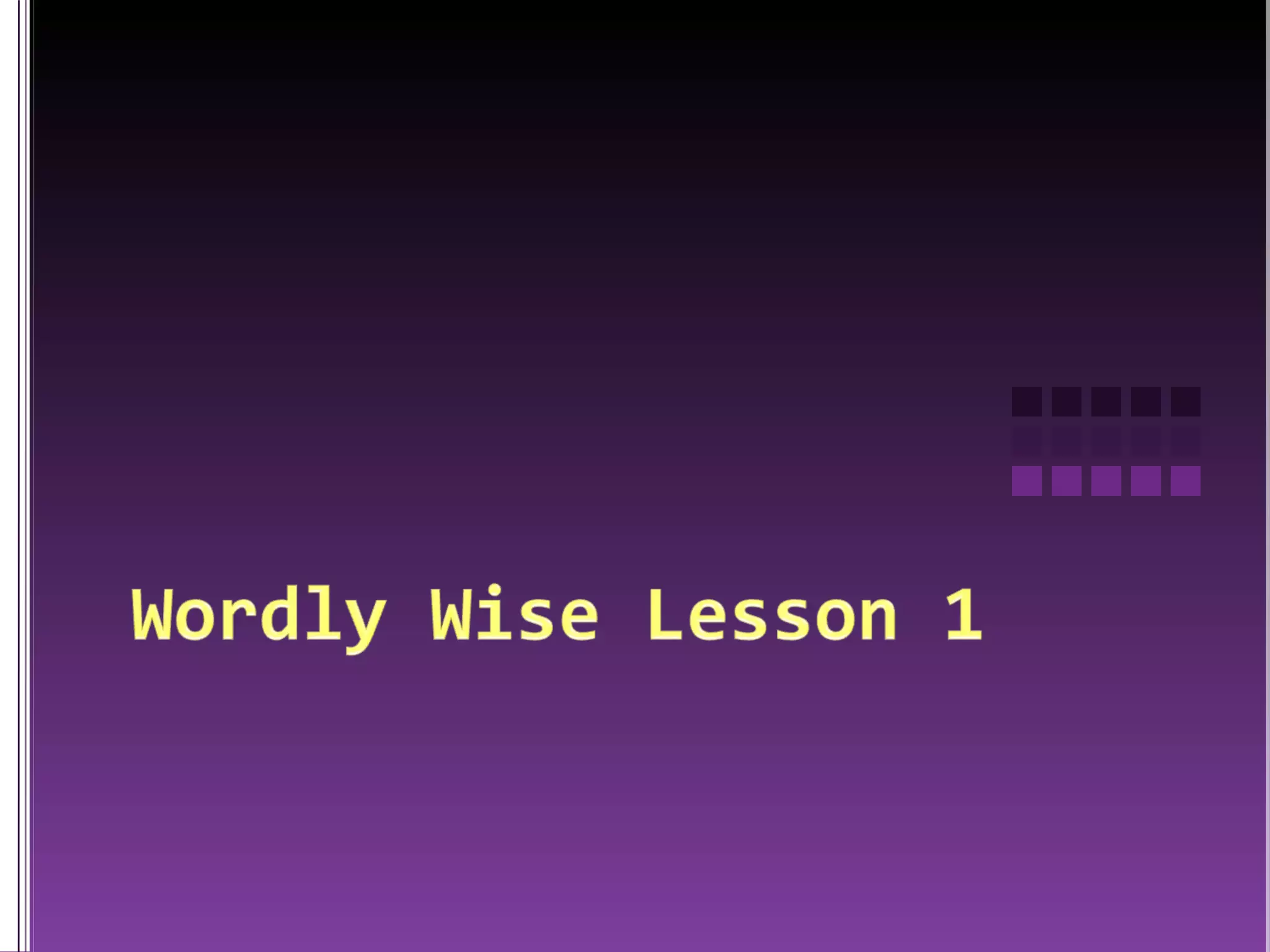 Wordly wise lesson 1 | PPT