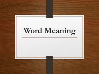 Word Meaning | PPTX