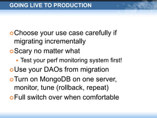 Migrating from MySQL to MongoDB at Wordnik | PPT