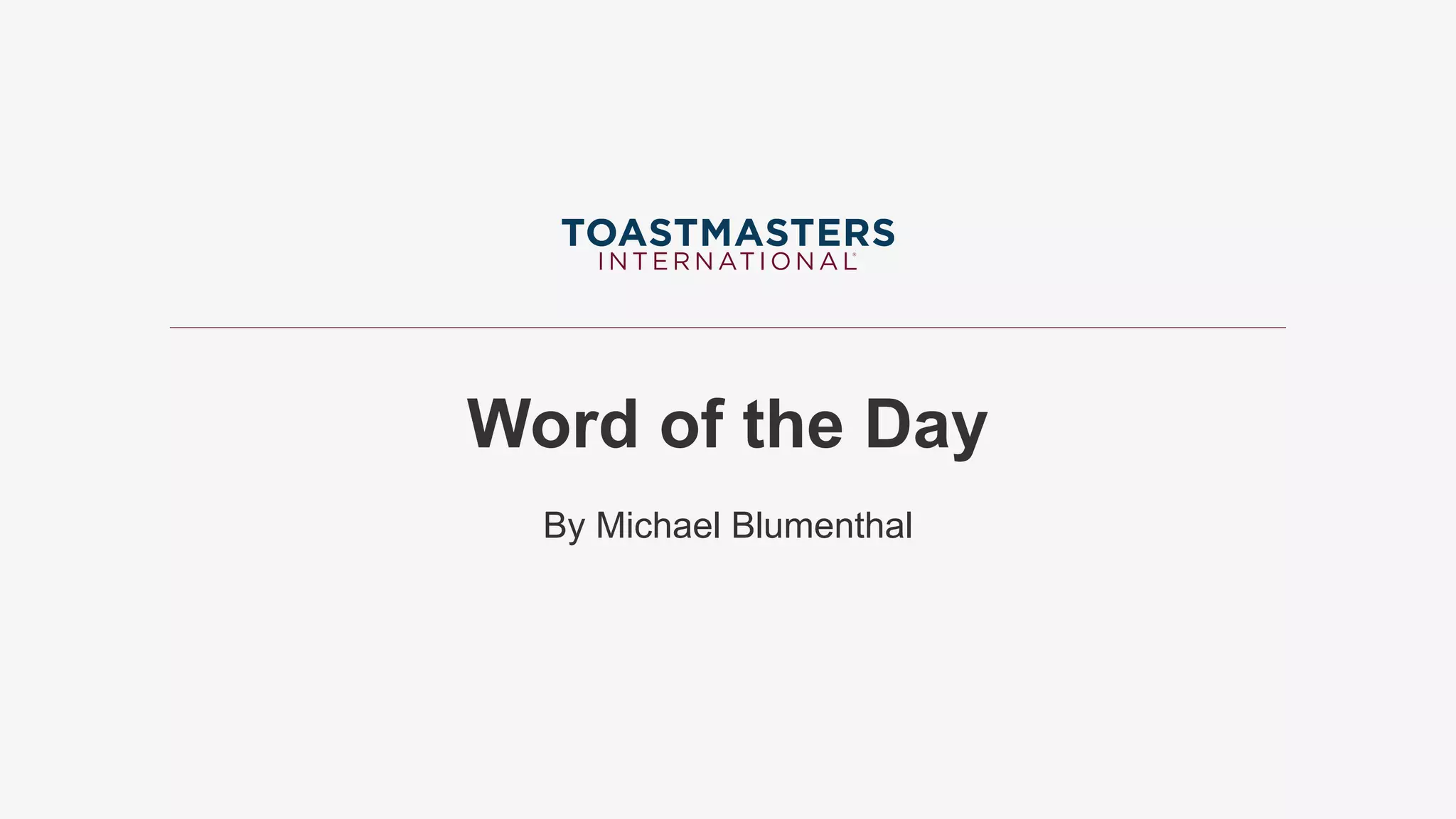 Toastmasters Word of the Day - Feghoot.pptx