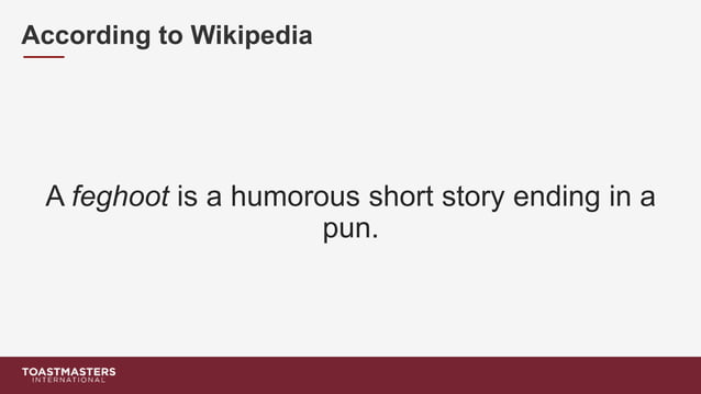 Toastmasters Word of the Day - Feghoot.pptx
