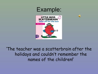 T4 Word of the week 1 scatterbrain | PPT
