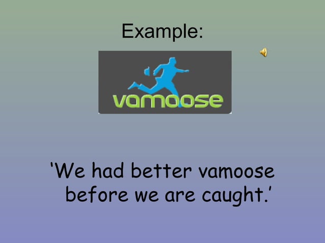 T4 Word of the week 4 vamoose | PPT