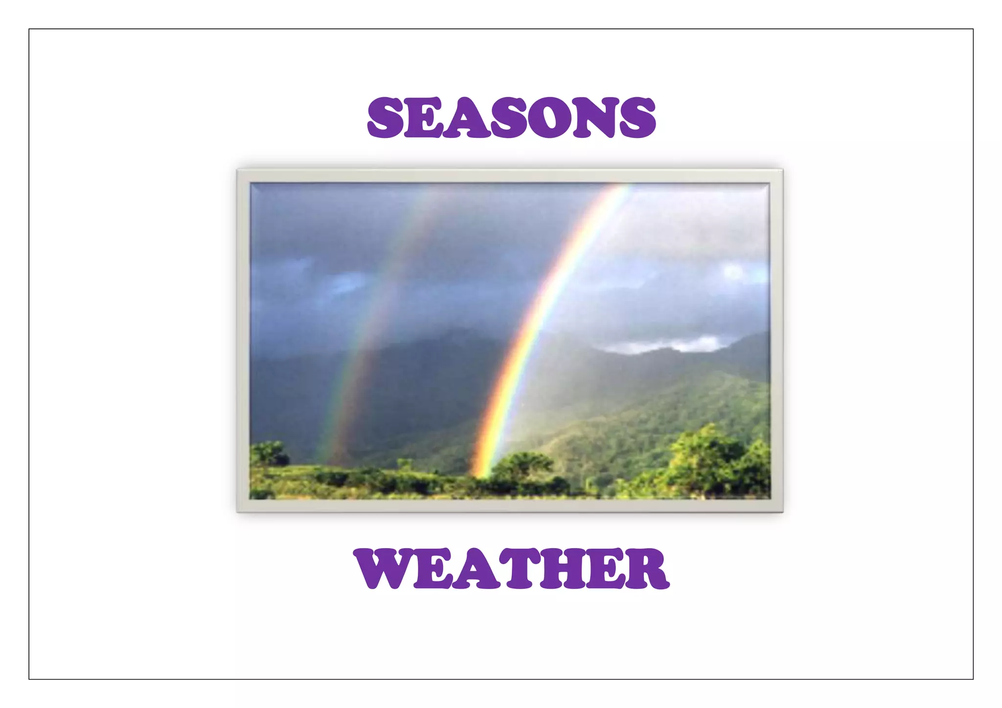 Word presentation Seasons and Weheather | PPT | Free Download