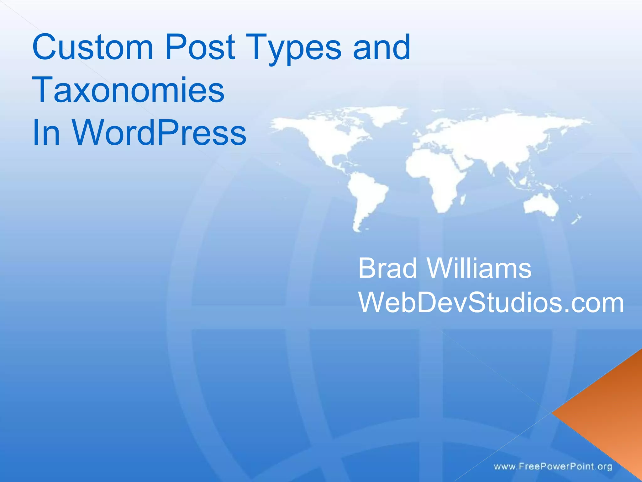 Custom Post Types and Taxonomies in WordPress | PPT | Web Development ...