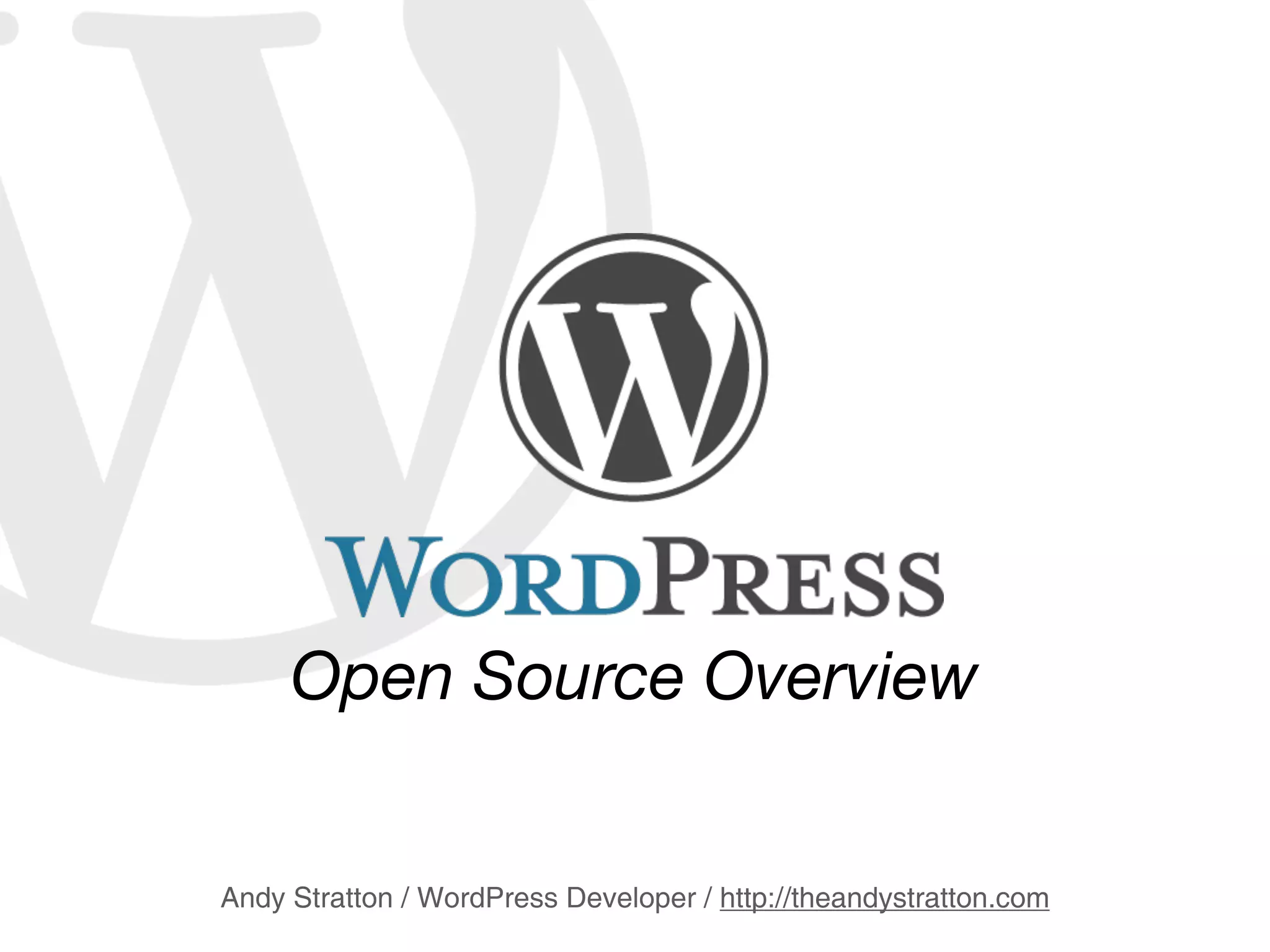 WordPress - Open Source Overview Presentation | PPT