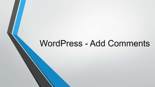 Word press add comments | PPT