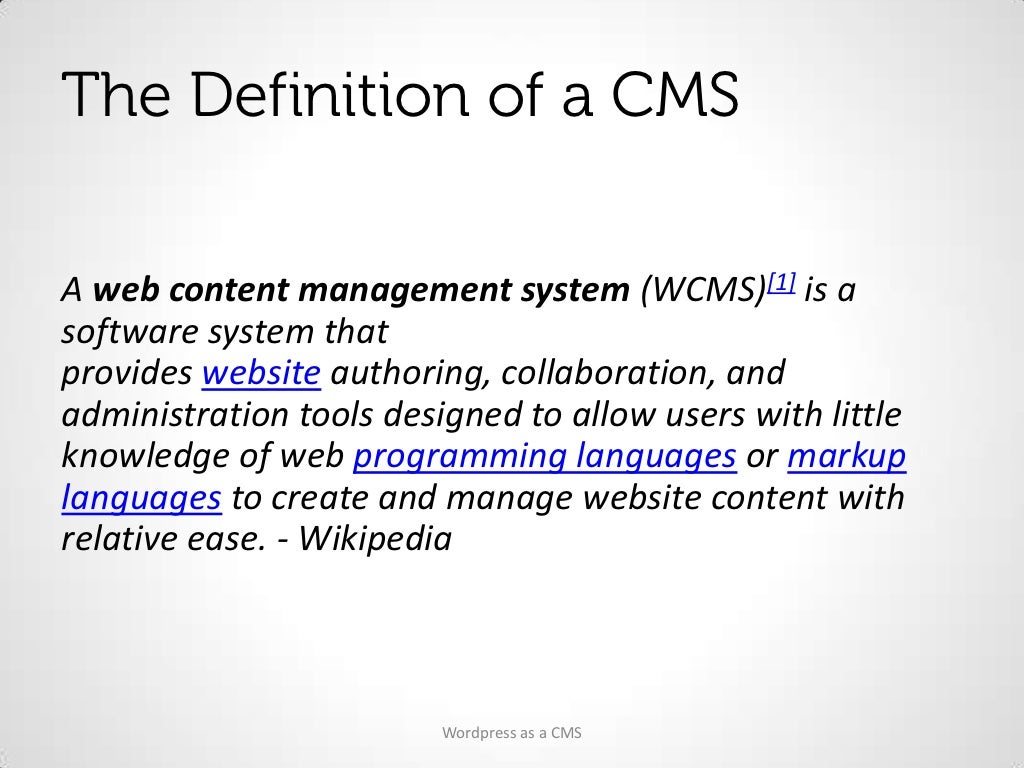 The Definition of a CMS