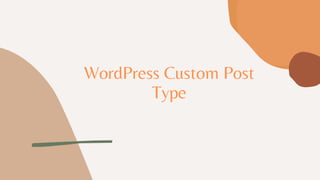 WordPress Custom Post Type | PPT