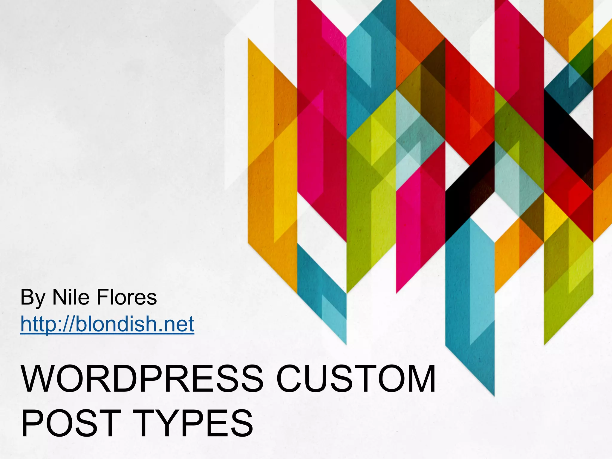 Wordpress Custom Post Types Ppt