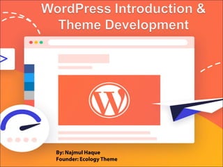 Introduction to WordPress & Theme Development | PPT