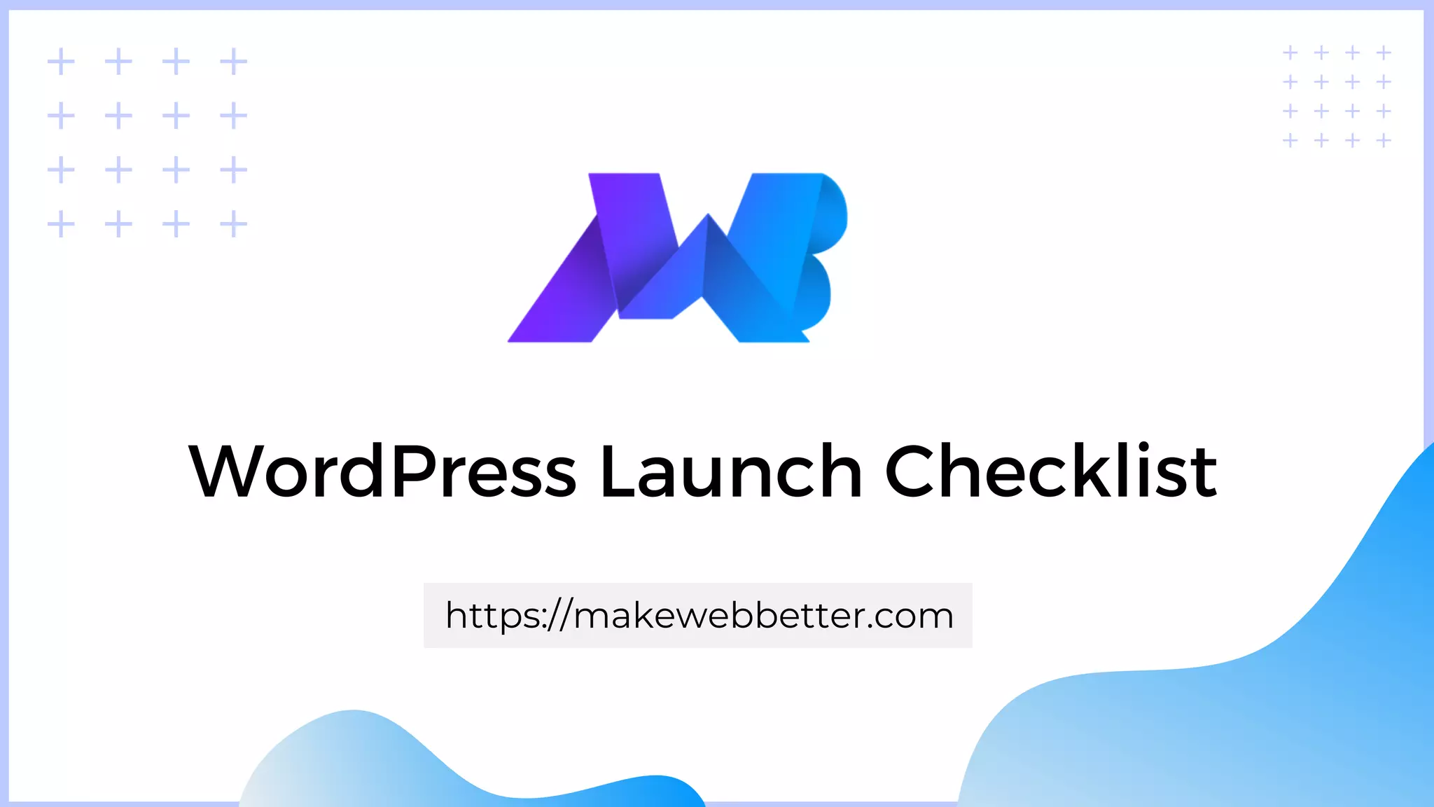 WordPress Launch Checklist | PPT