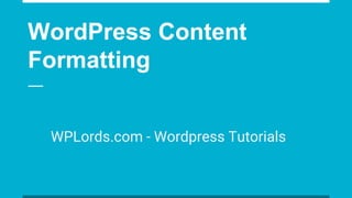 WordPress Shortcuts -The Ultimate Tutorial | PPT