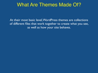 WordPress Theme Workshop: Part 1 | PPT