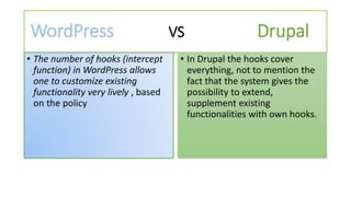 WordPress or Drupal : Which is better ? | PPTX | Web Development | Internet