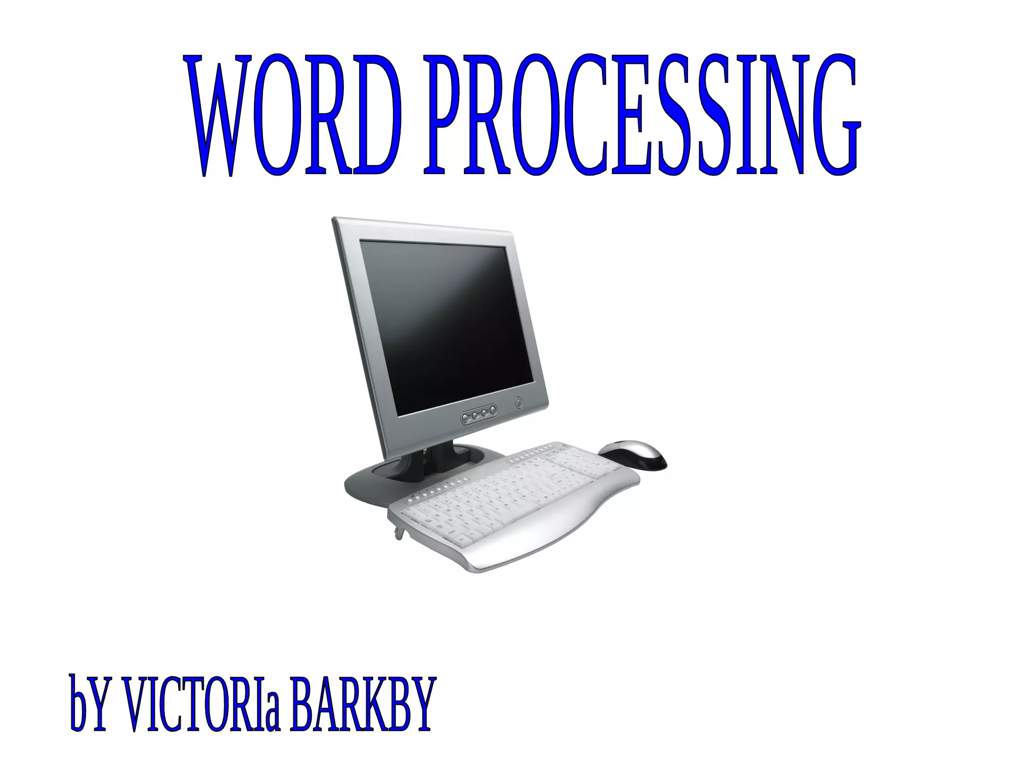 Word Processing Powerpoint | PPT