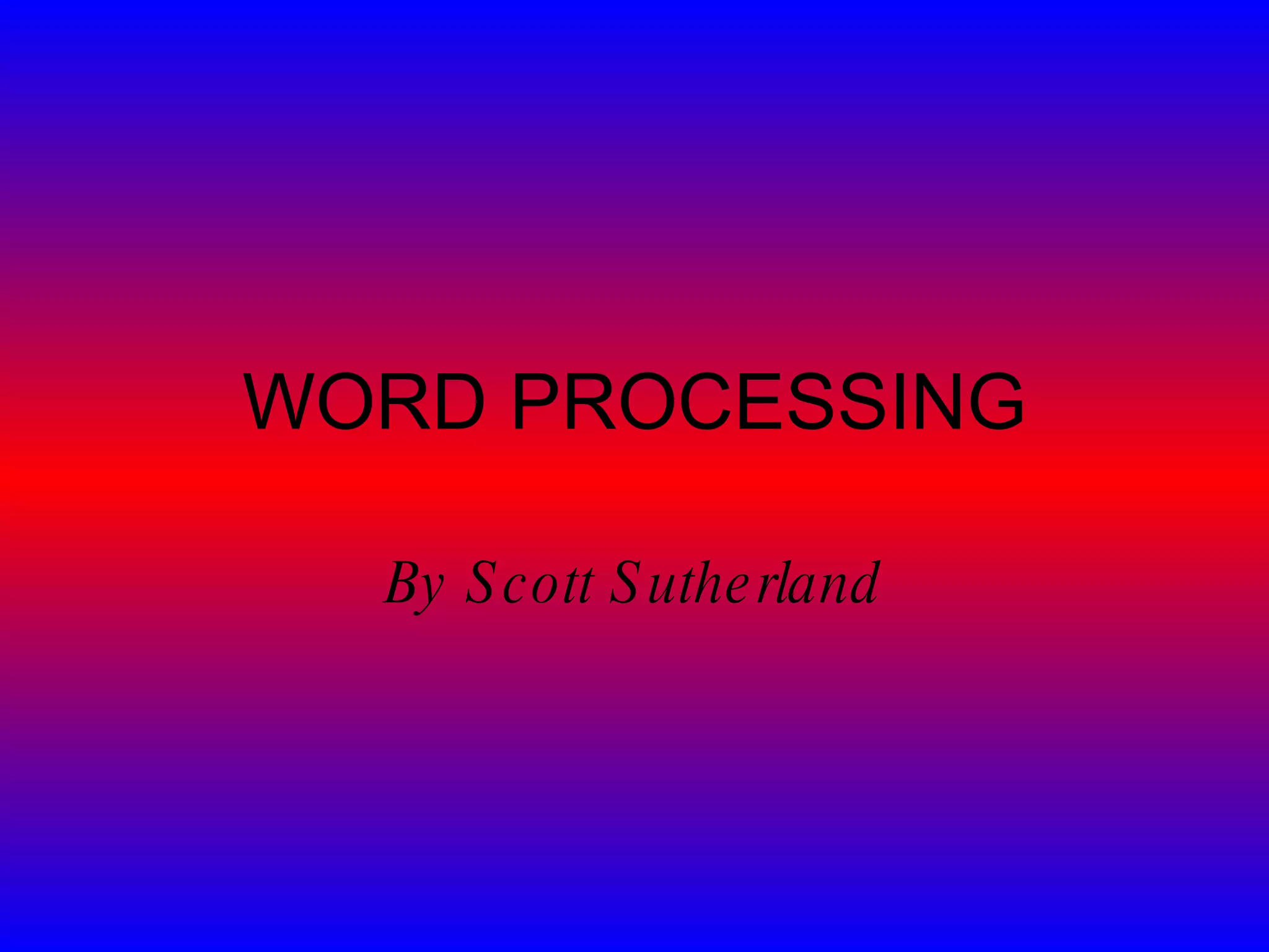 Word Processing Ppt | PPT