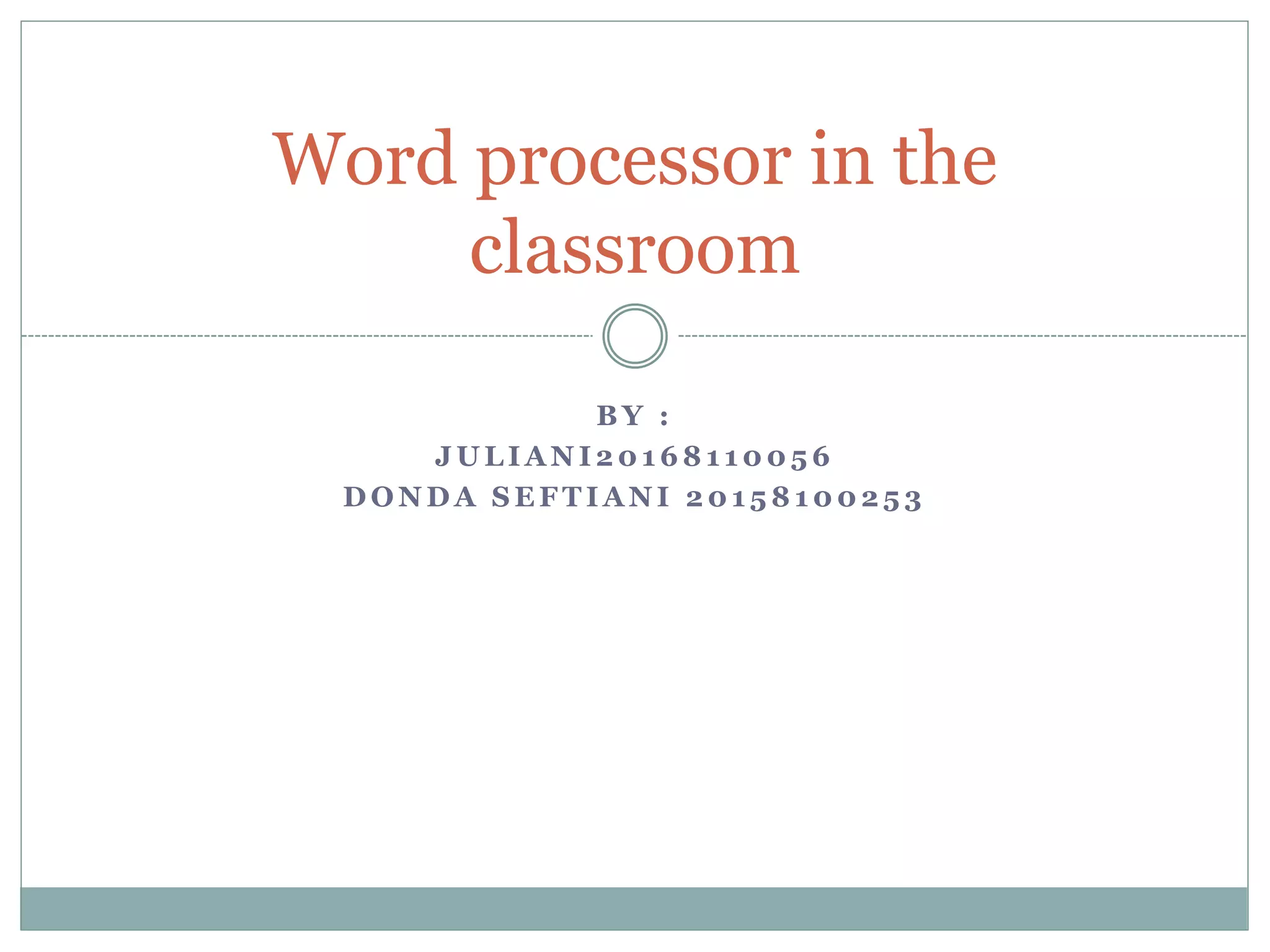 Word processor in the classroom | PPT