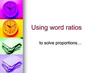 Word Problems with Proportions | PPTX
