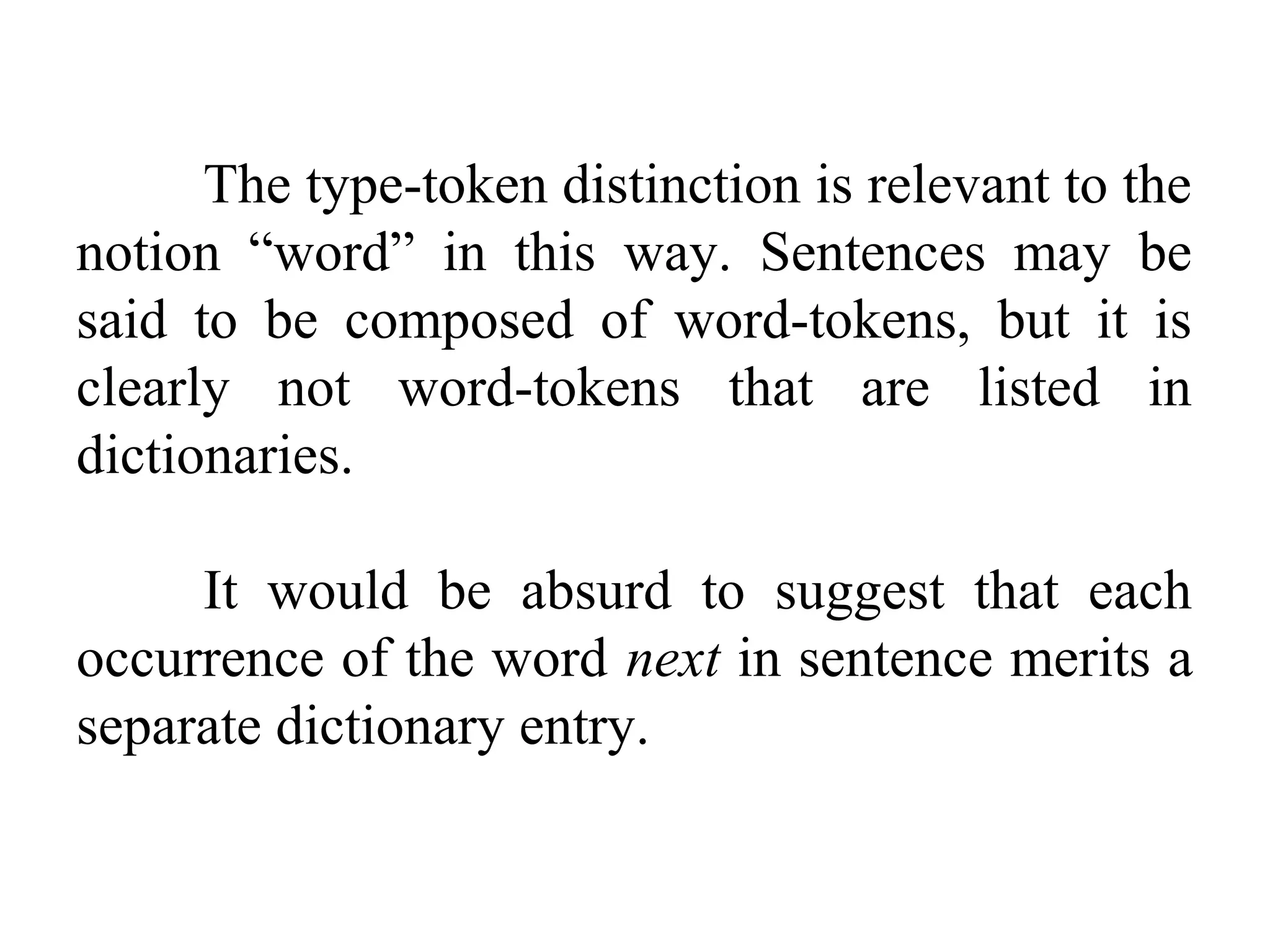 Words as types and words as tokens (Morphology) | PPT